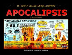 Apocalipsis: Descubriendo El Mensaje Y La Esperanza Del último Libro De ...